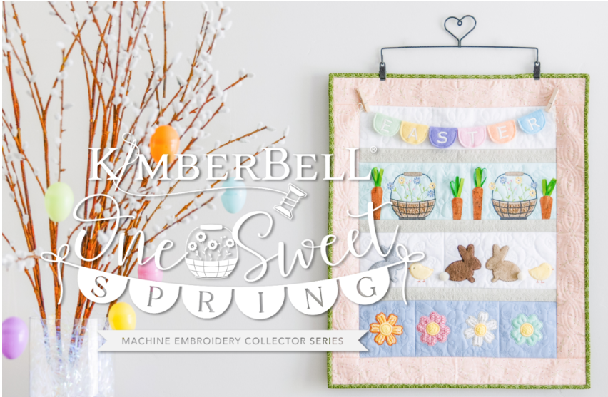 Kimberbell One Sweet Spring Event Kit